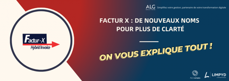 Factur X : De nouveaux noms pour plus de clarté – ALG Solutions